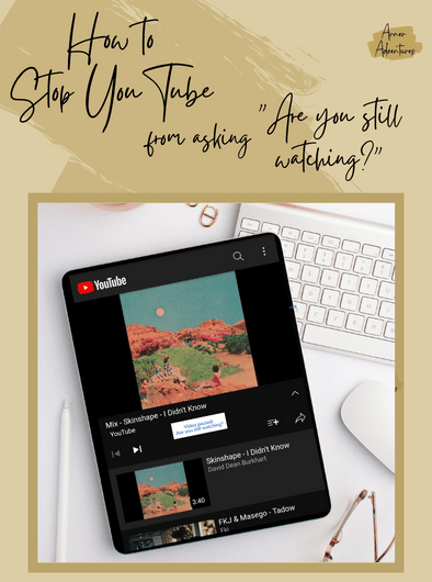 STOP YouTube From Interrupting | Disable "Are you still watching?"