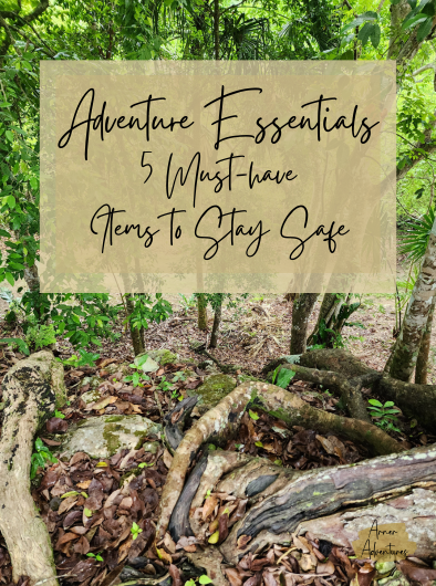 Adventure Essentials: The 5 Must-Have Items for Adventure Travel