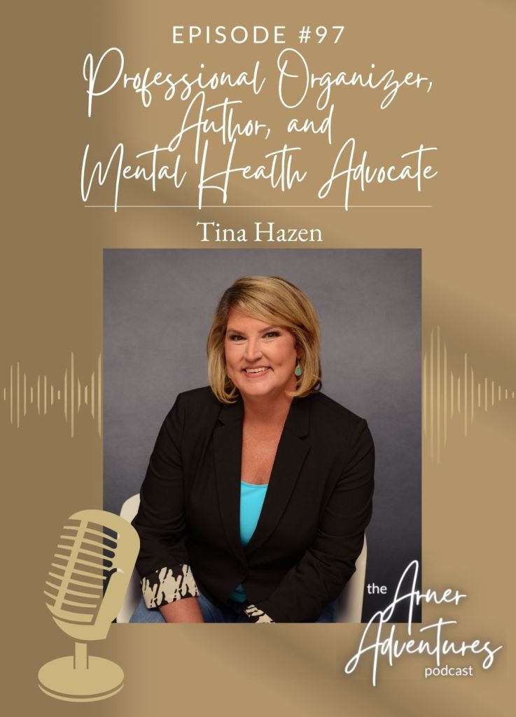 Organization and Mental Health with Tina Hazen